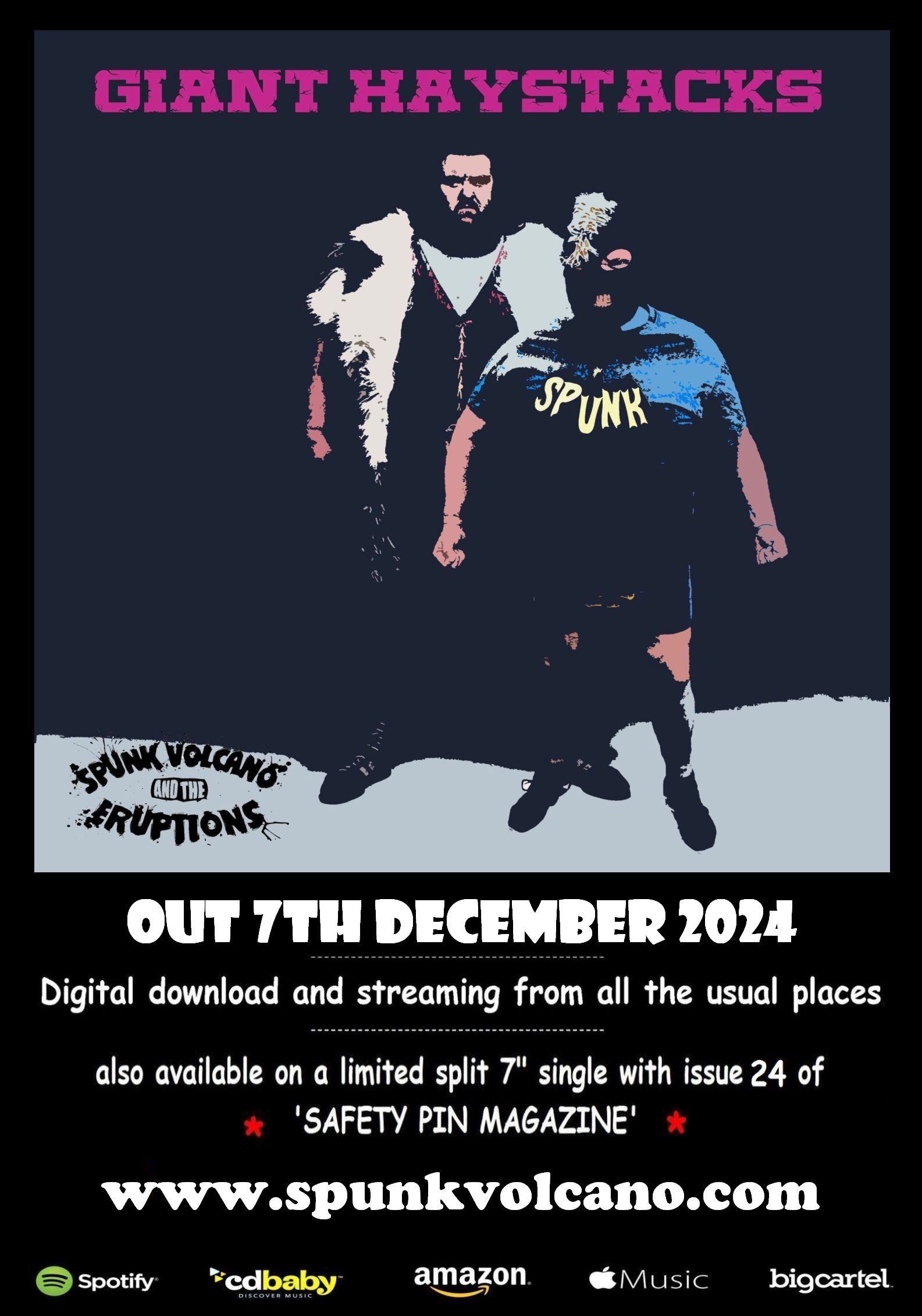 GIANT HAYSTACKS! – Spunk Volcano & the Eruptions